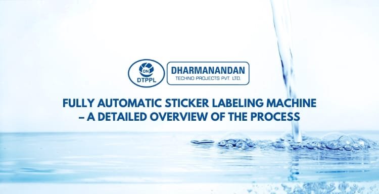 Fully Automatic Sticker Labeling Machine – Process Overview