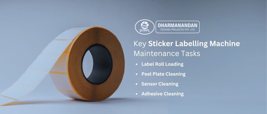 Automatic Sticker Labelling Machine Preventive Maintenance